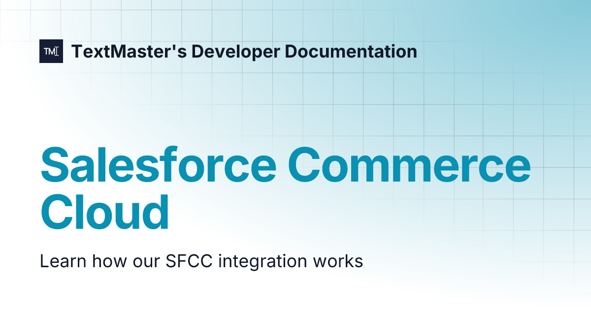 Salesforce Commerce Cloud | TextMaster's Developer Documentation